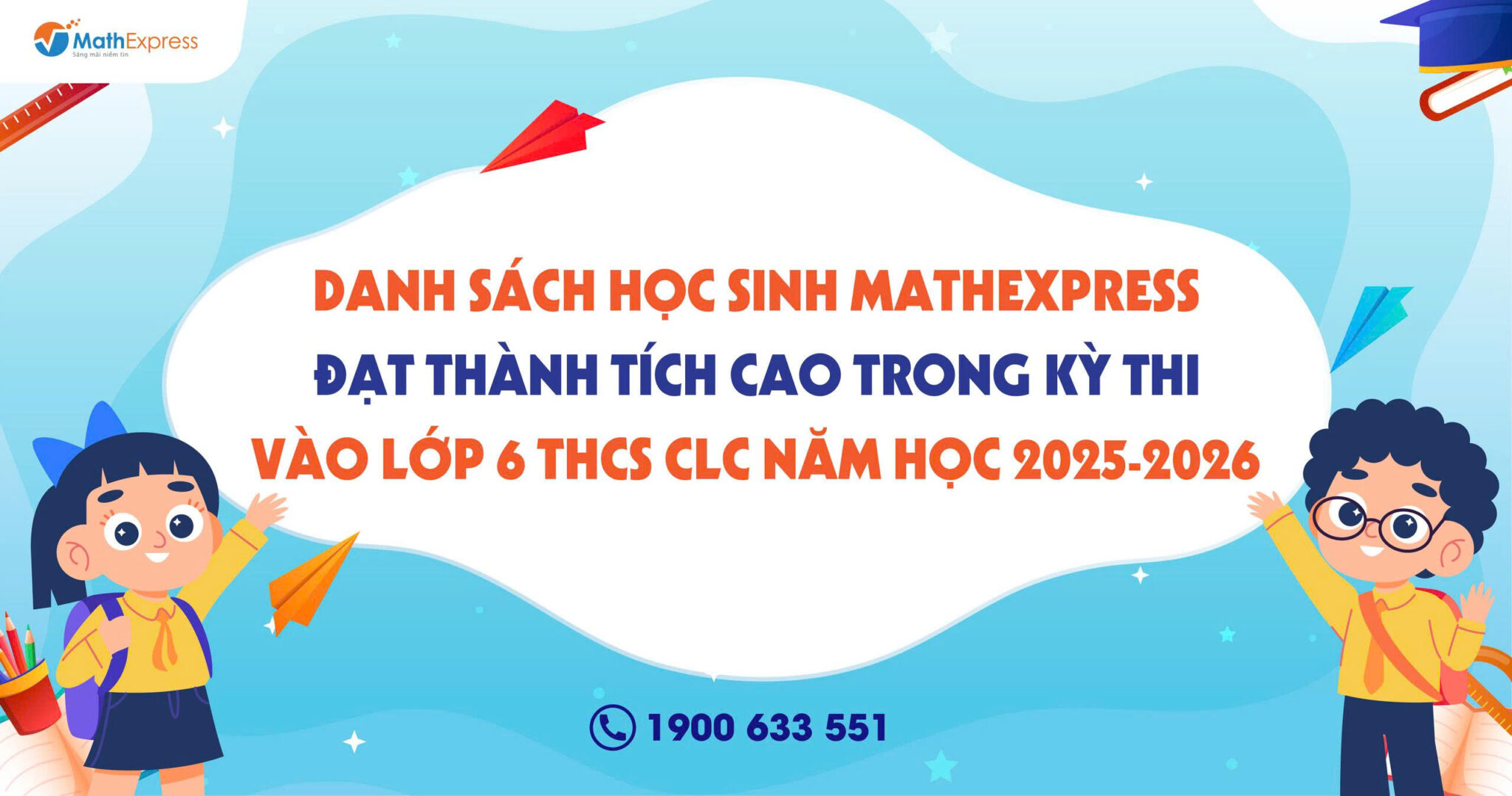 Danh sách học sinh MathExpress đạt thành tích cao vào lớp 6 năm 2025